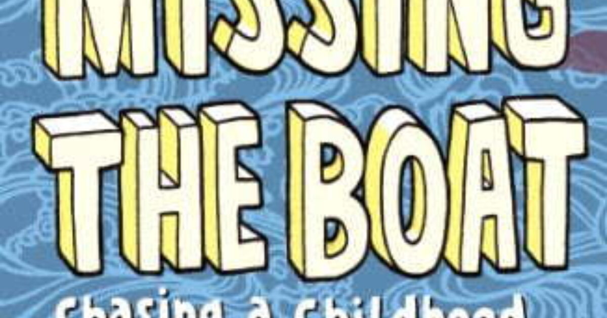 Greyhound Literary • Missing the Boat: Chasing a Childhood Sailing…