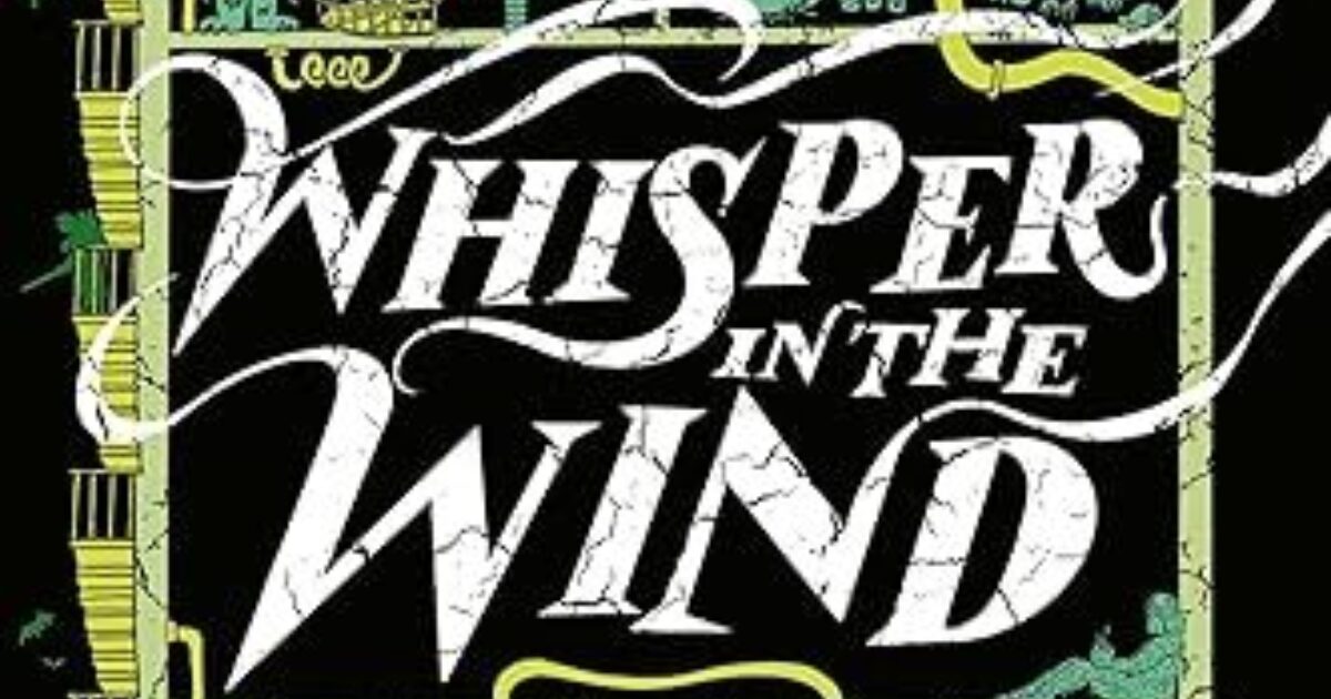 Greyhound Literary • Whisper in the Wind